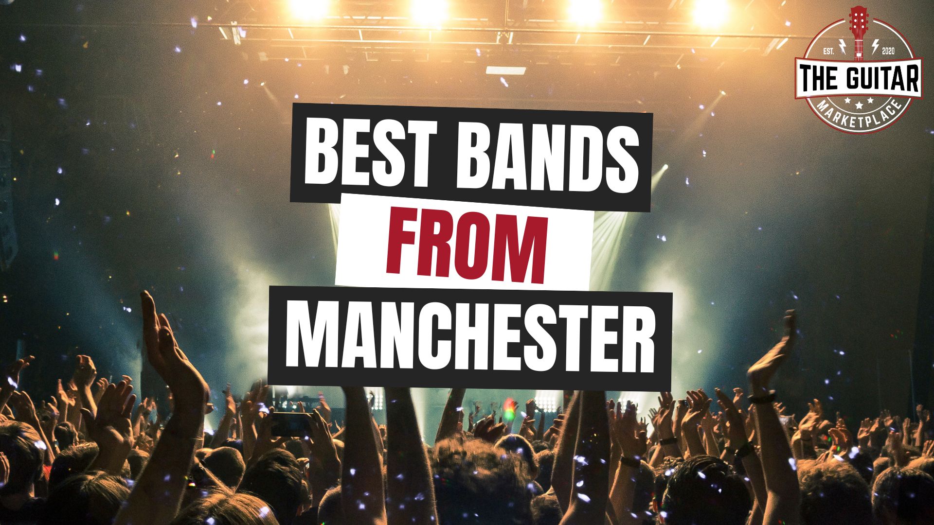 The Best Bands to Come Out of Manchester (pt 1) - The Guitar Marketplace